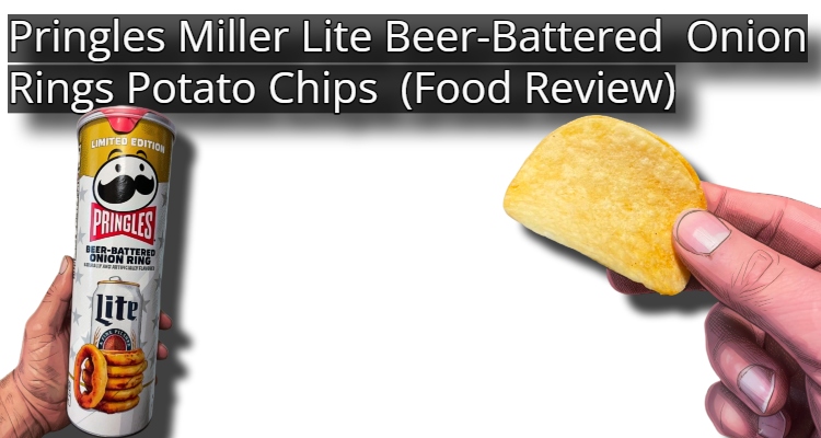 Pringles Miller Lite Beer-Battered Onion Rings Potato Chips (Food ...